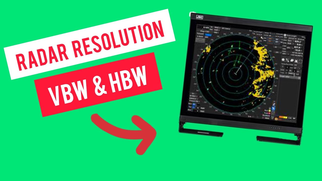 Marine Radar Beam width , Radar resolution( Bridge equipment series) # ...