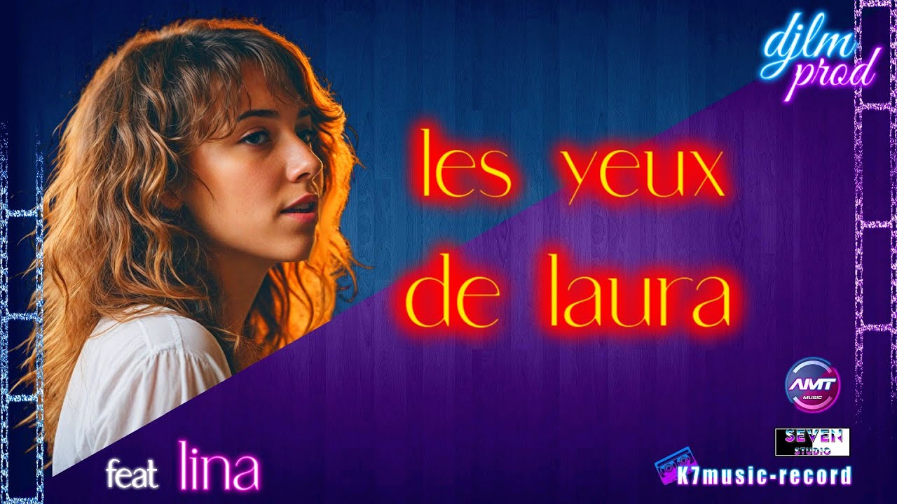 🎧 DJLM-PROD - Les yeux de Laura (feat-lina) remix - [goûts de luxe ...