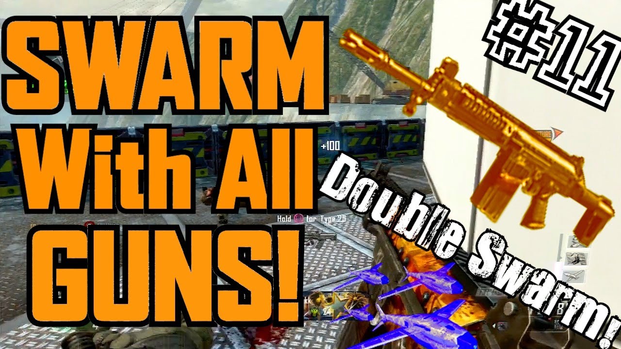 Black Ops 2: Swarm With Every Gun Episode #11 ~ FAL OSW ~ Double Swarm ...