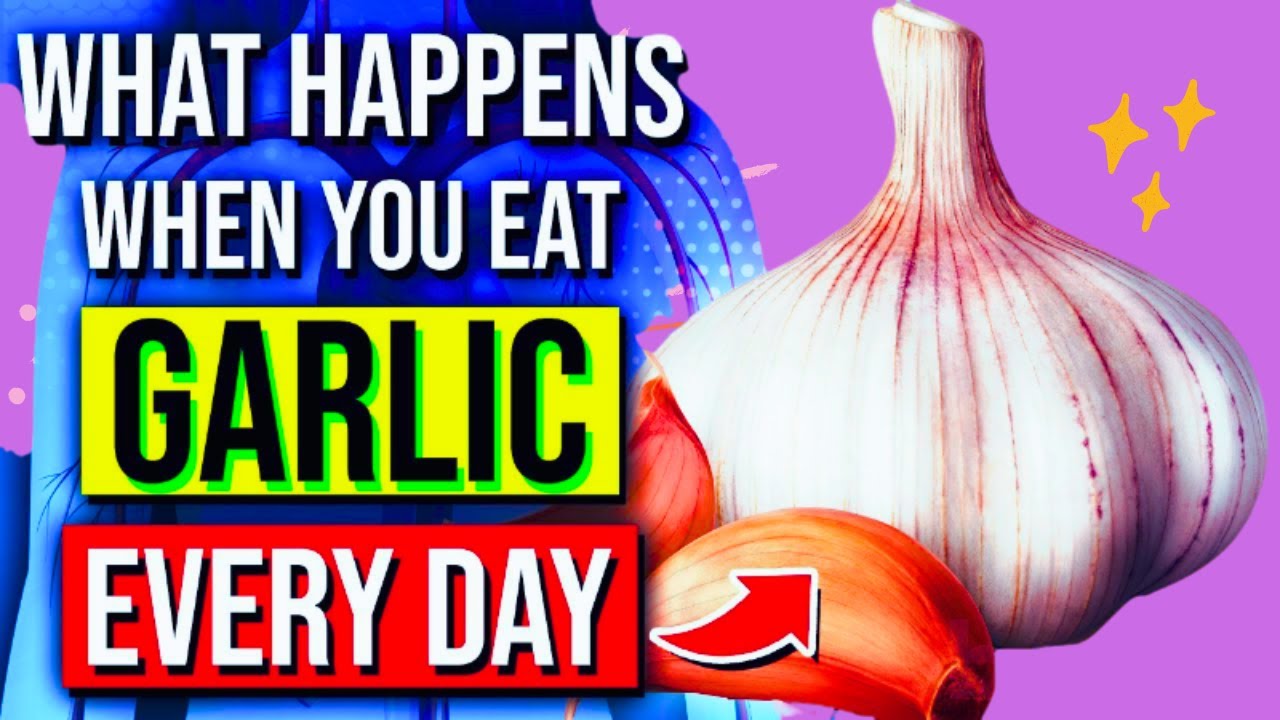 What Happens To Your Body when You Take Raw Garlic Every Day | Garlic ...