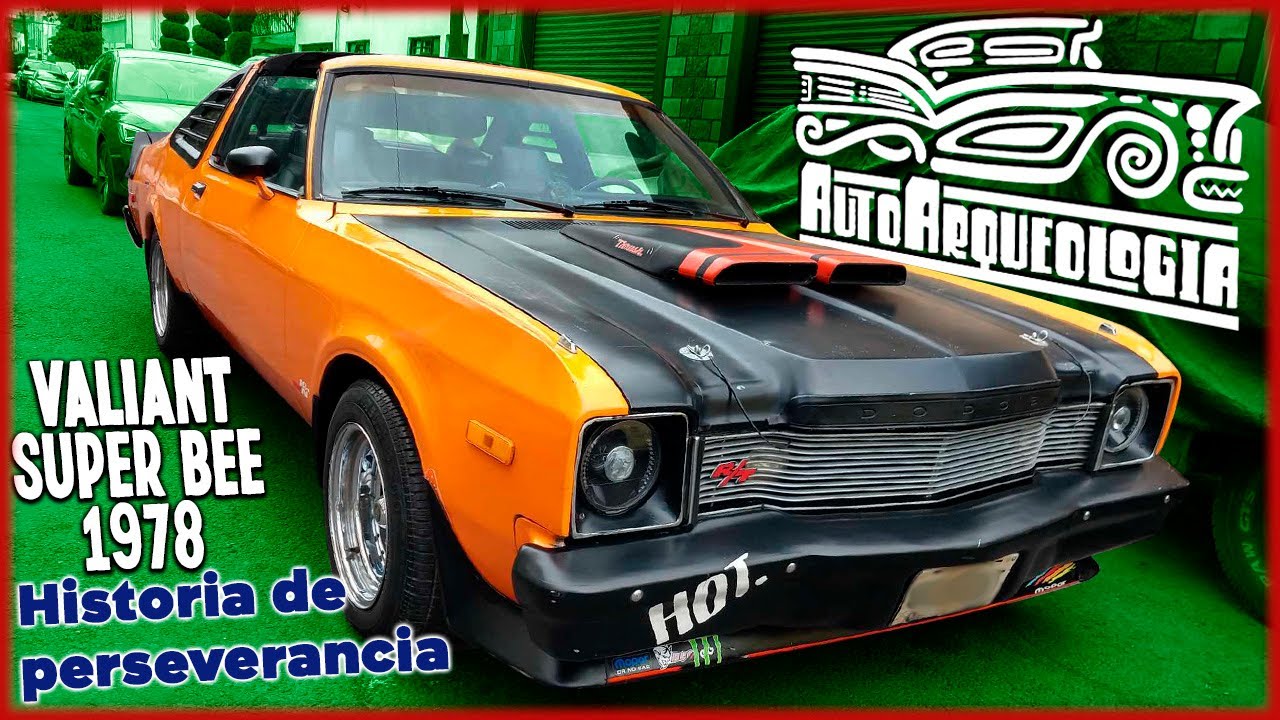 Valiant Super Bee '78: Pasión y perseverancia / AutoArqueología - YouTube