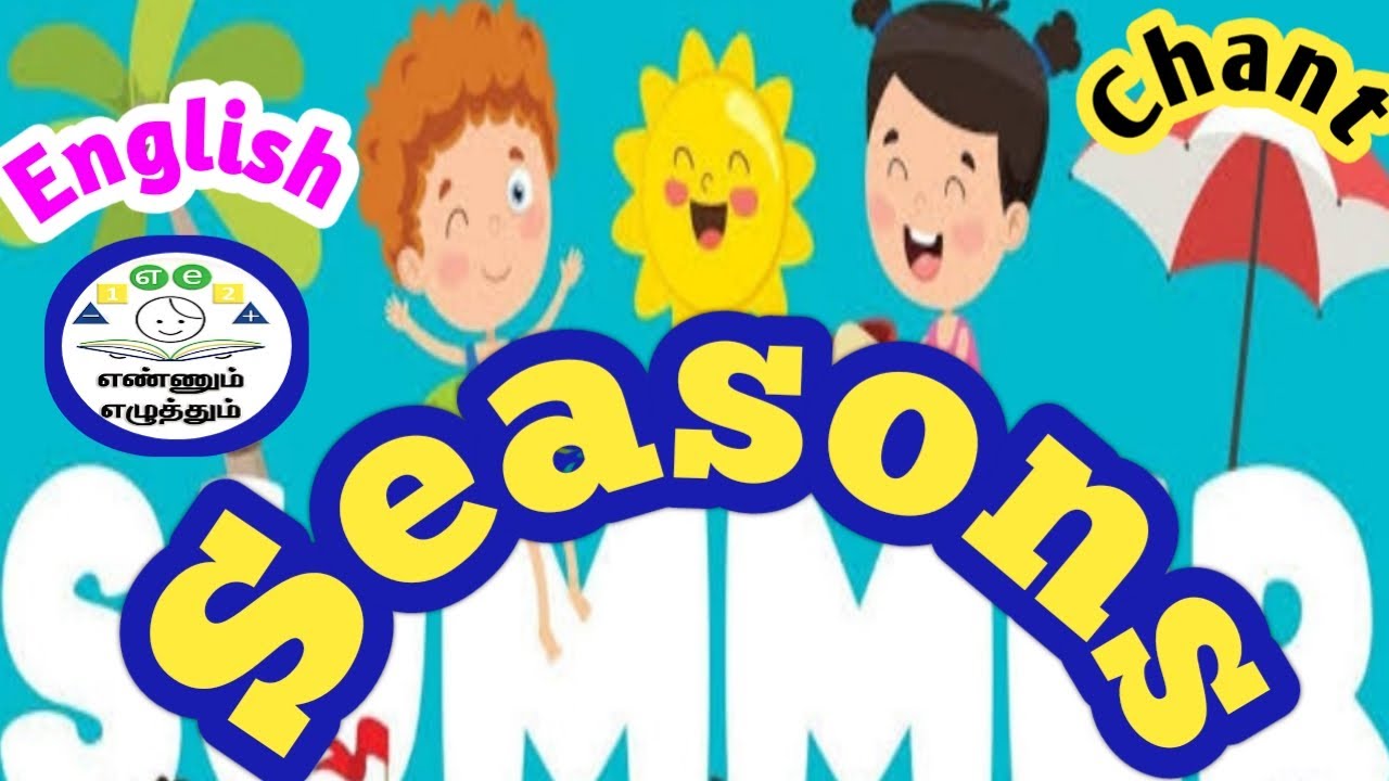 Hot hot hot the Sun is hot /seasons/ennum eluthum English/chant time ...