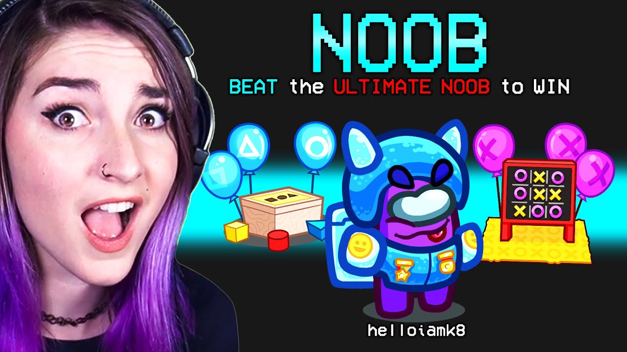 I become the ULTIMATE NOOB in Among Us?! - YouTube