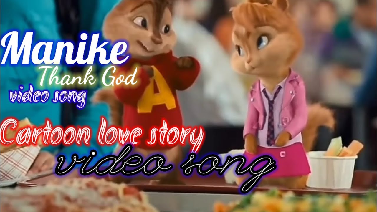 Manike thank God video song|cartoon video song|Manike thank Nocopyright ...