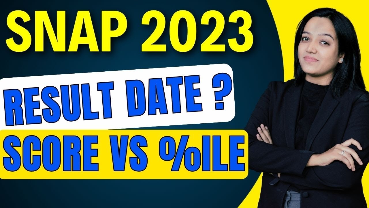SNAP 2023 Result Date ? Score Vs Percentile | किस Rank पर कितना ...