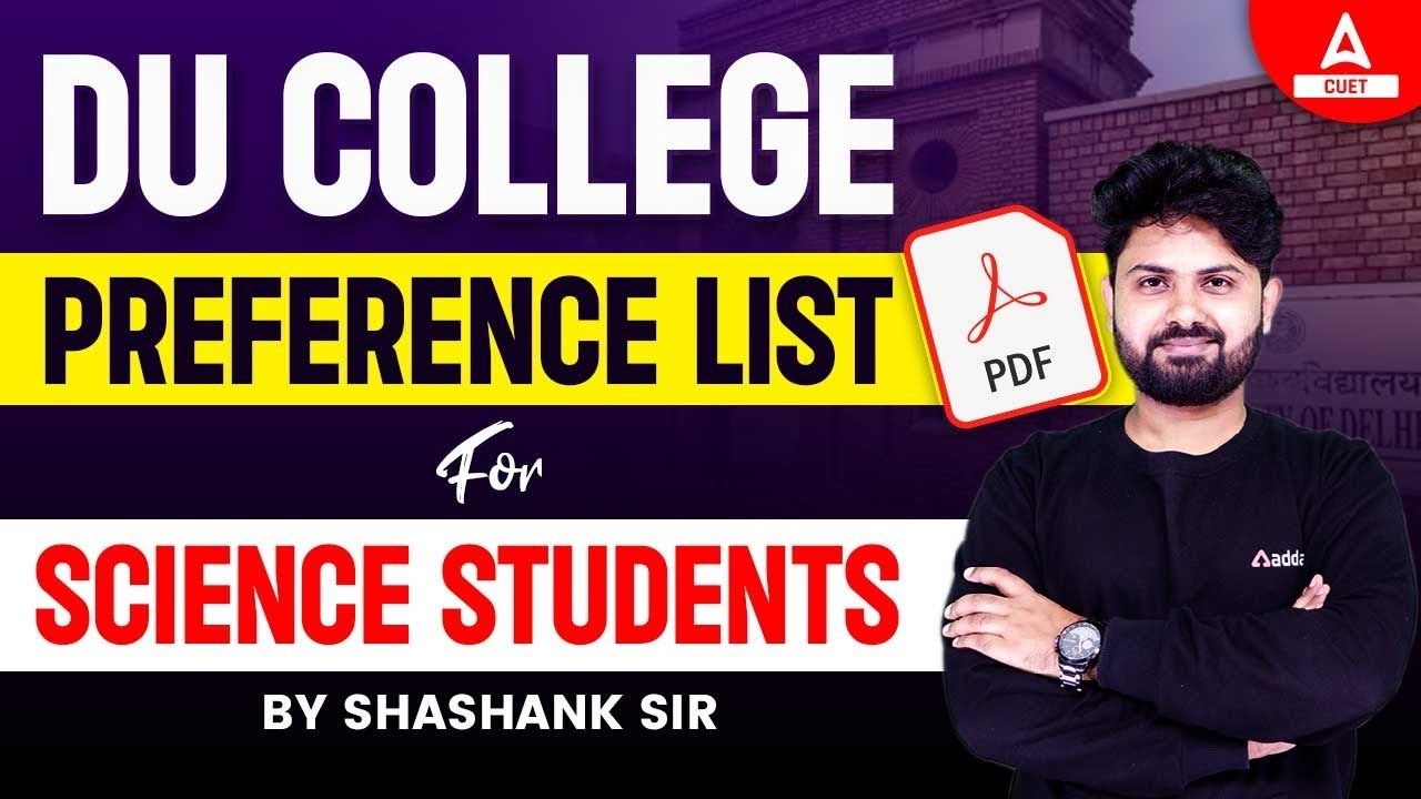 DU College Preference List 📑 For Science Students | By Shashank Sir ...