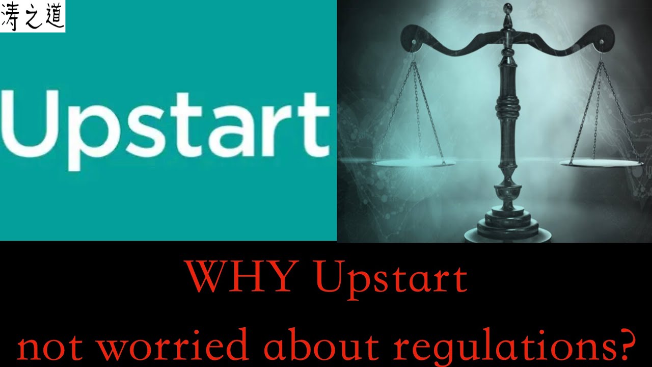 WHY Upstart not worried about regulations? #upstart $upst（第114期 2021年9月 ...