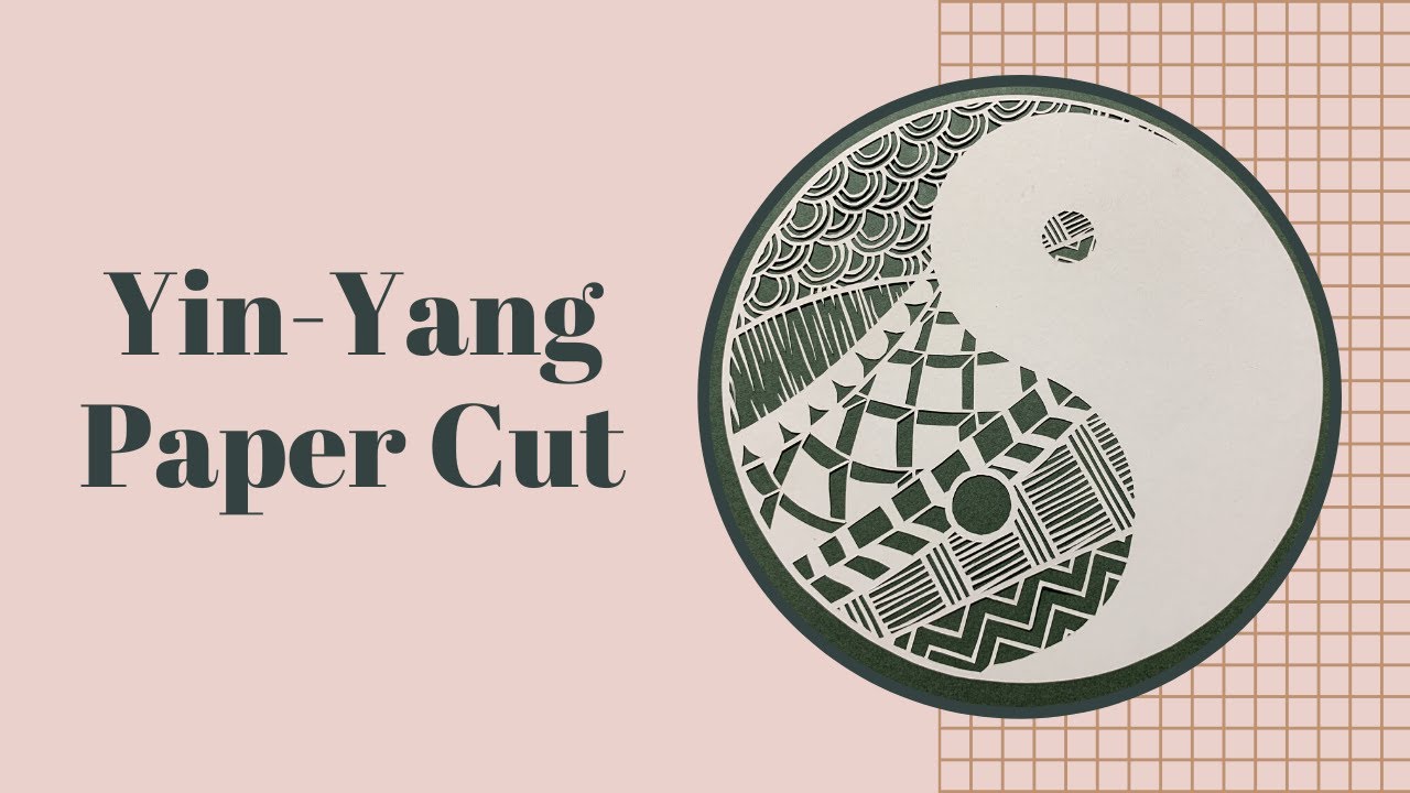 Yin Yang Paper Cut | Paper Cutting Art | Paper Art Tutorial | How to do ...
