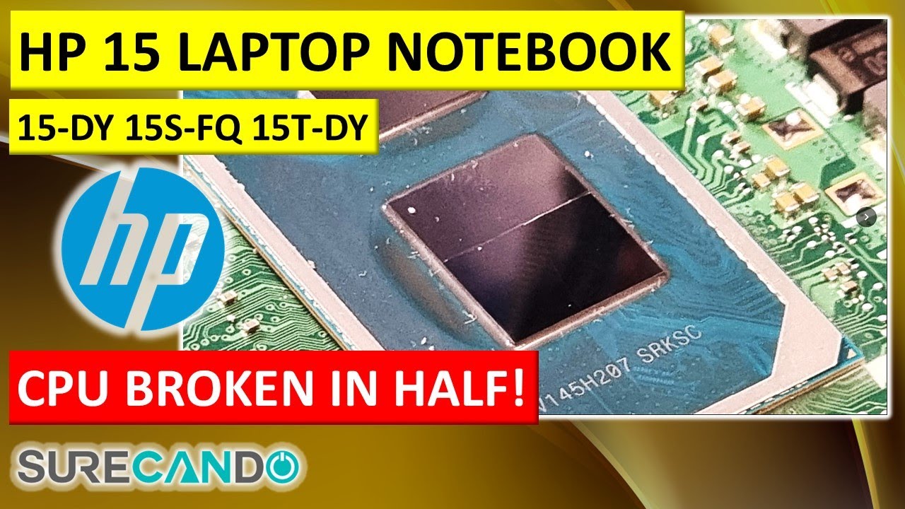HP 15-DY Laptop: Inspecting a CPU Split in Half from a Tape Dispenser ...