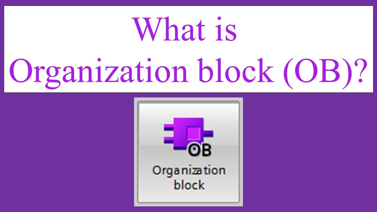 Siemens PLC What Is Organization Block s OB Main OB1 In Tamil siemens-plc-what-is-organization-block-s-ob-main-ob1-in-tamil