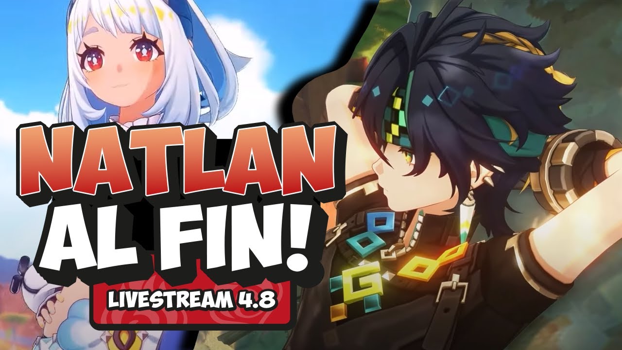 *ÉPICO!* PERSONAJES DE NATLAN GOD!! RESUMEN LIVESTREAM 4.8 | GENSHIN ...