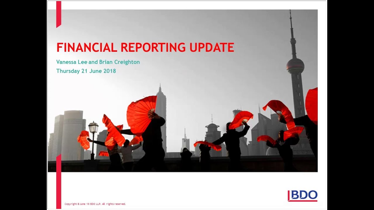 Financial Reporting Update Webinar June 2018 - YouTube
