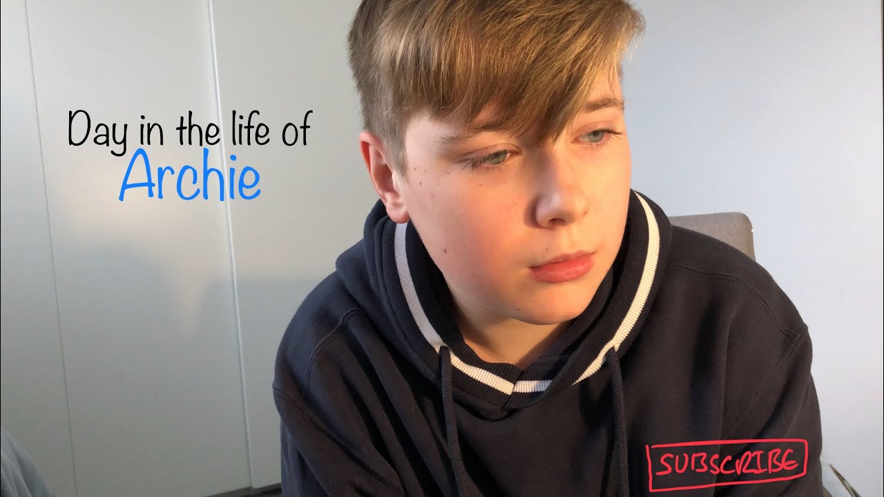 Day In My Life | Archie - YouTube