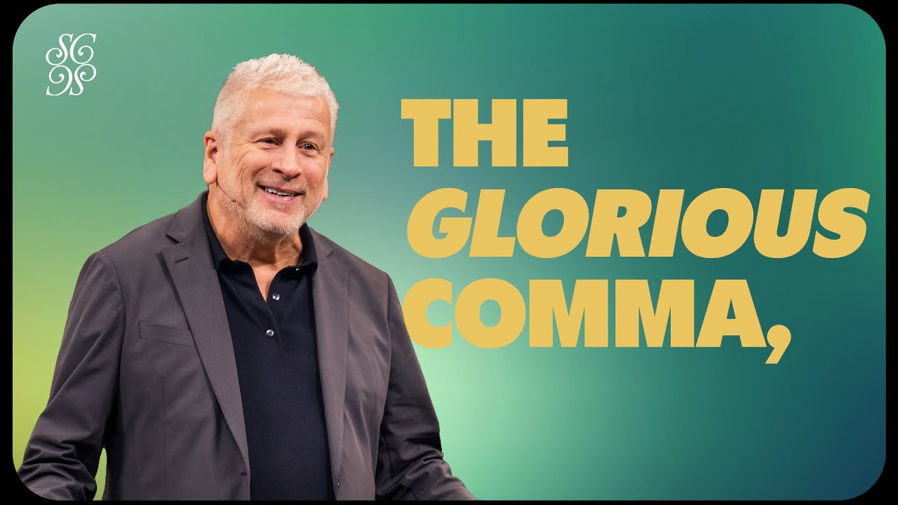 The Glorious Comma | Pastor Louie Giglio - YouTube