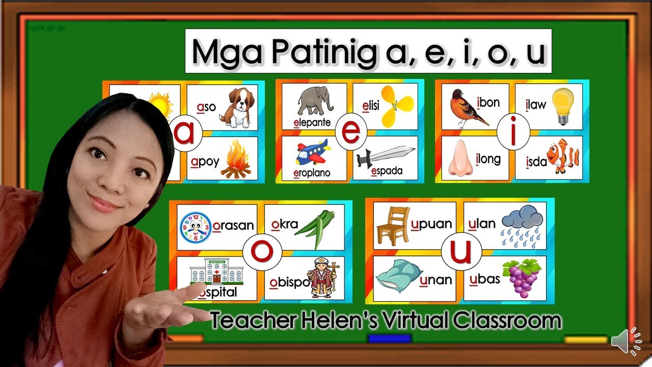 PART I: PATINIG A, E, I, O, U AT MGA BAGAY NA NAGSISIMULA SA PATINIG ...