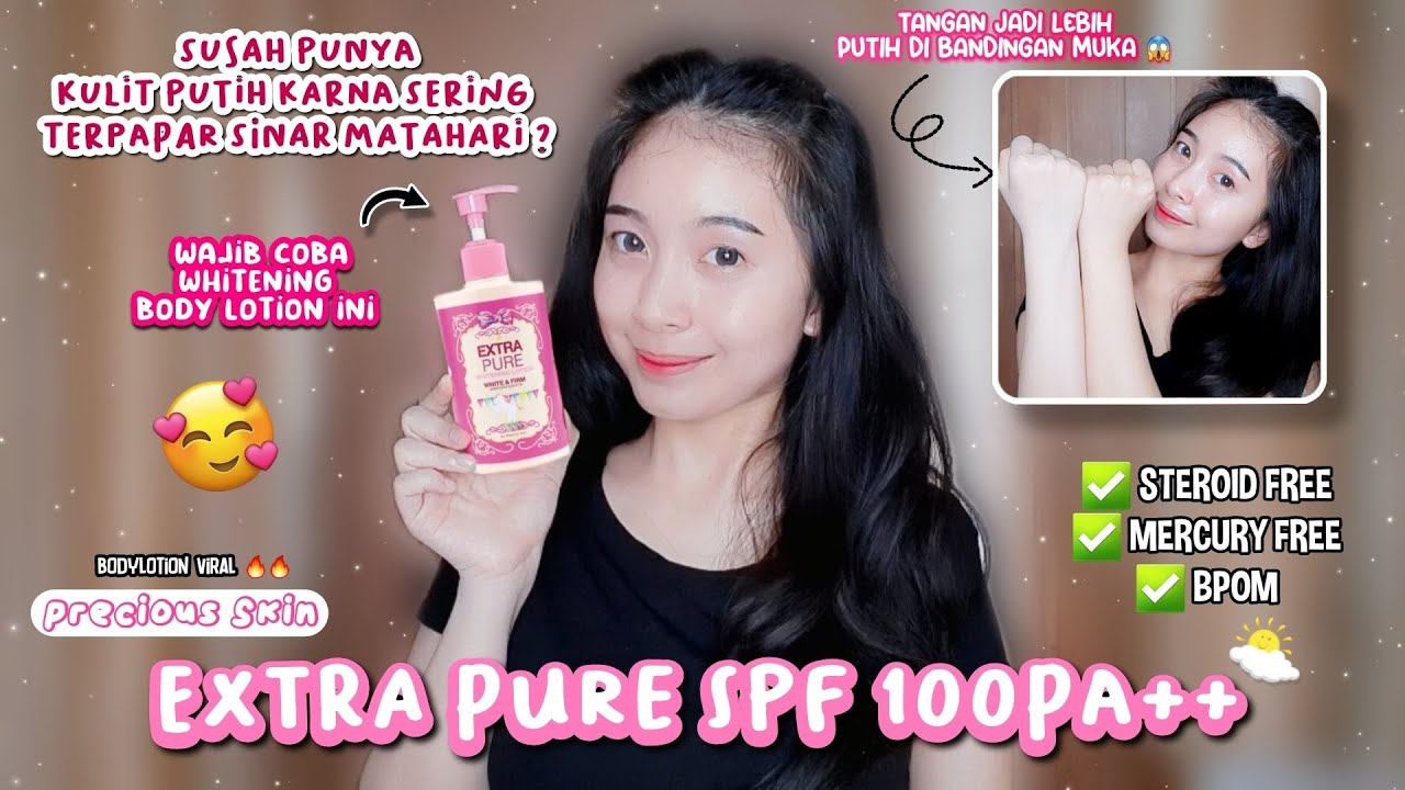 Extra Pure Whitening Lotion SPF100PA++ Review | Terbukti Memutihkan ...