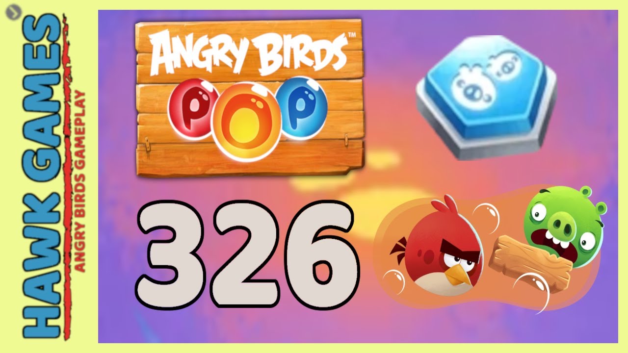 Angry Birds Stella POP Bubble Shooter Level 326 - Walkthrough, No ...