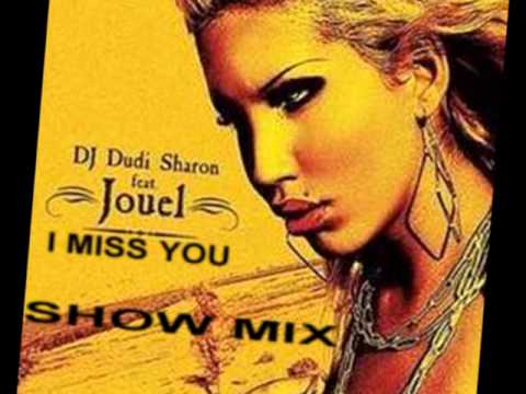 DuDi ShArOn Ft JoUeL - i MiSs YoU