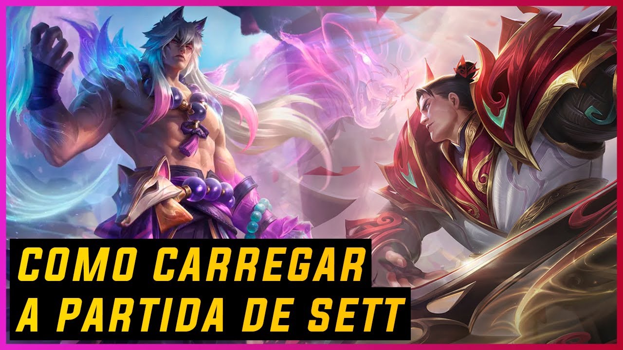 Como Carregar a Partida de Sett [Sett x Garen] | League of legends ...