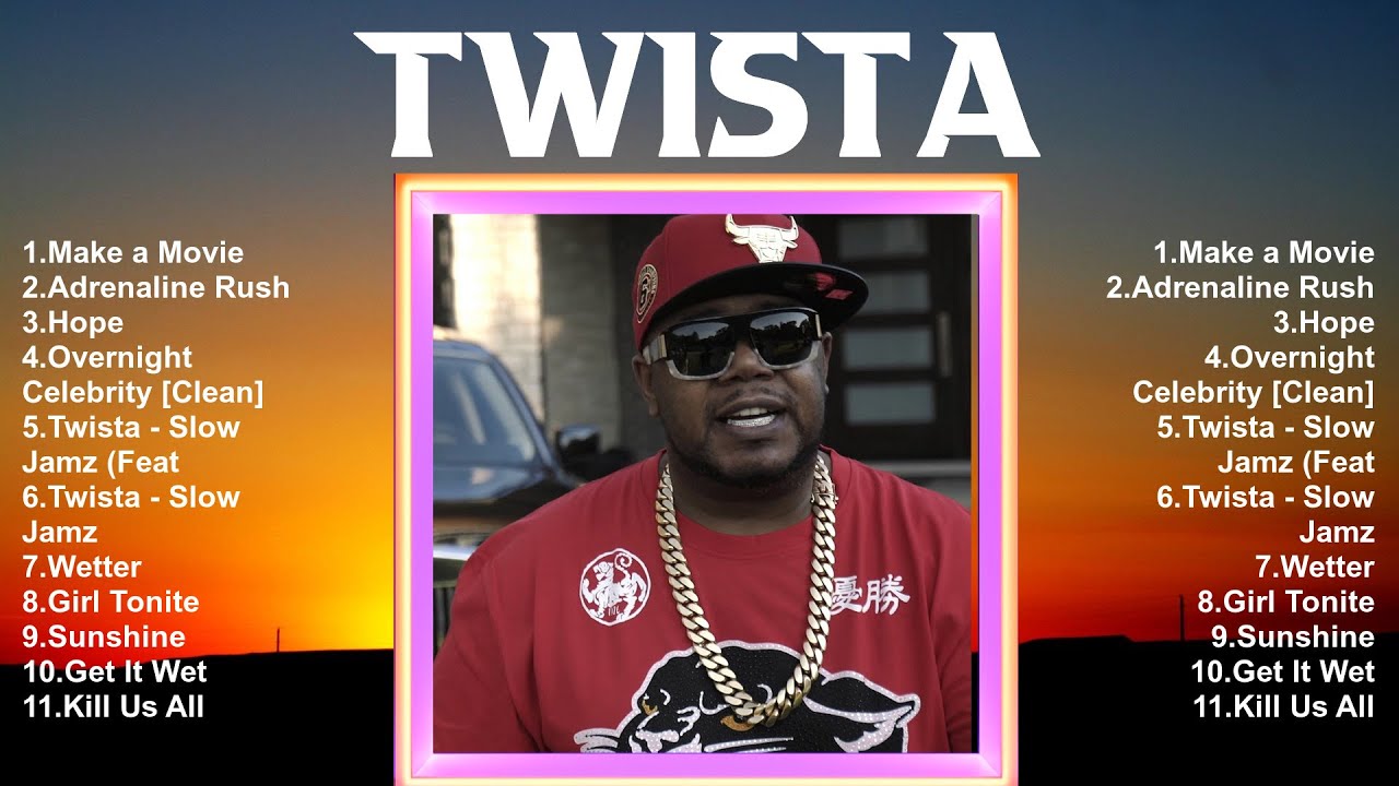 Twista Full Album ⭐ Beautiful Songs ⭐ Popular Songs - YouTube