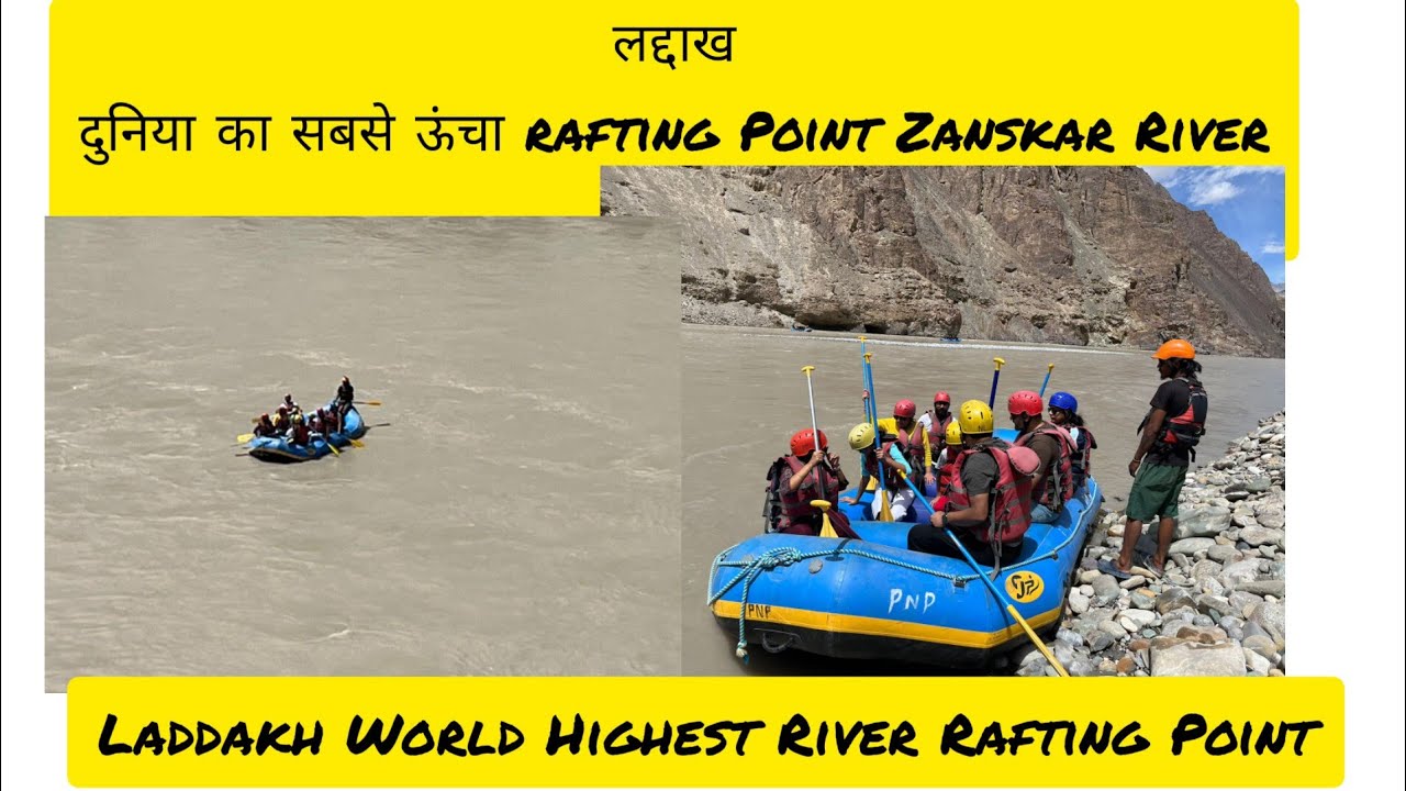laddakh World highest river rafting point zanskar river l River Rafting ...