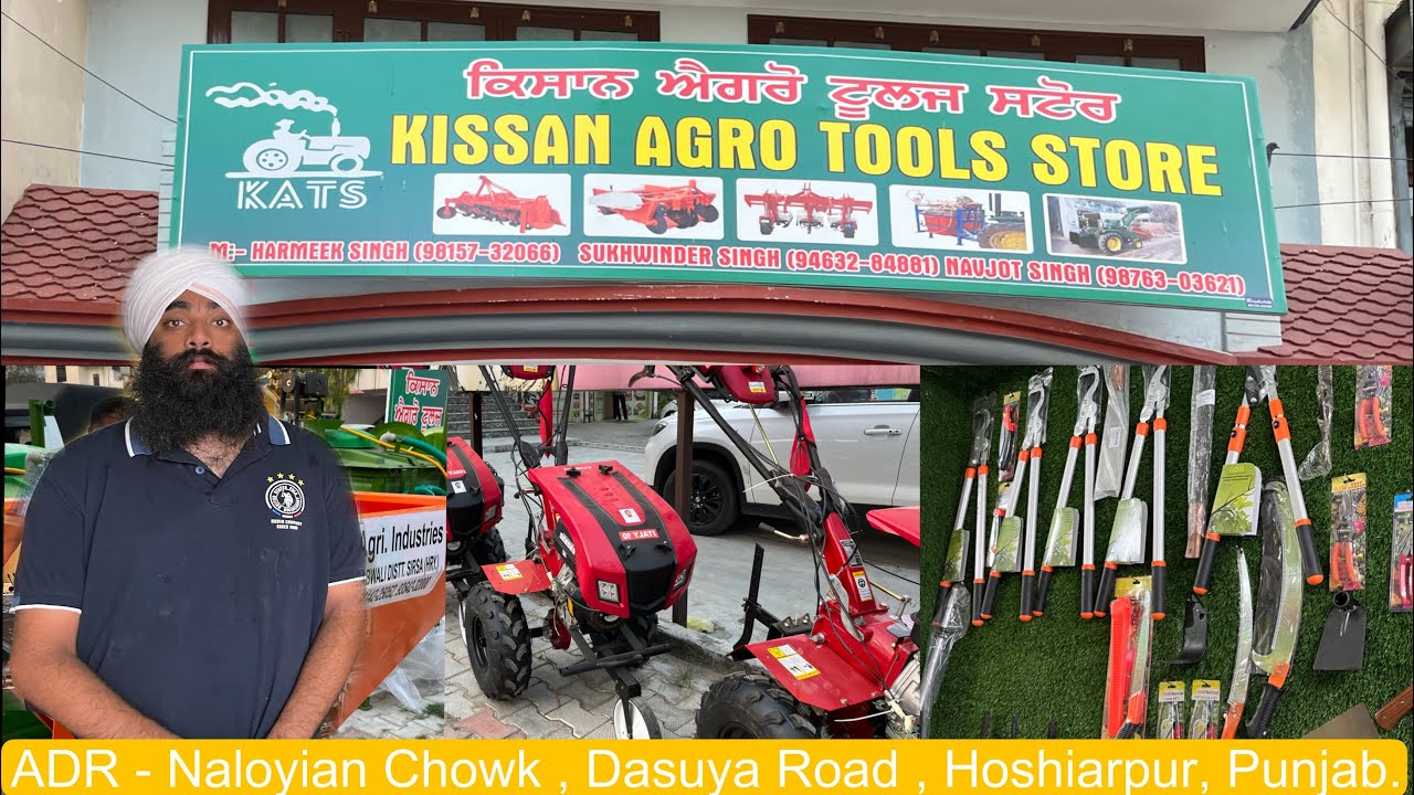 Kissan Agro Tools Store | Agricuture Equipment | Farming and Garden Tools | Hoshiarpur , Punjab ...