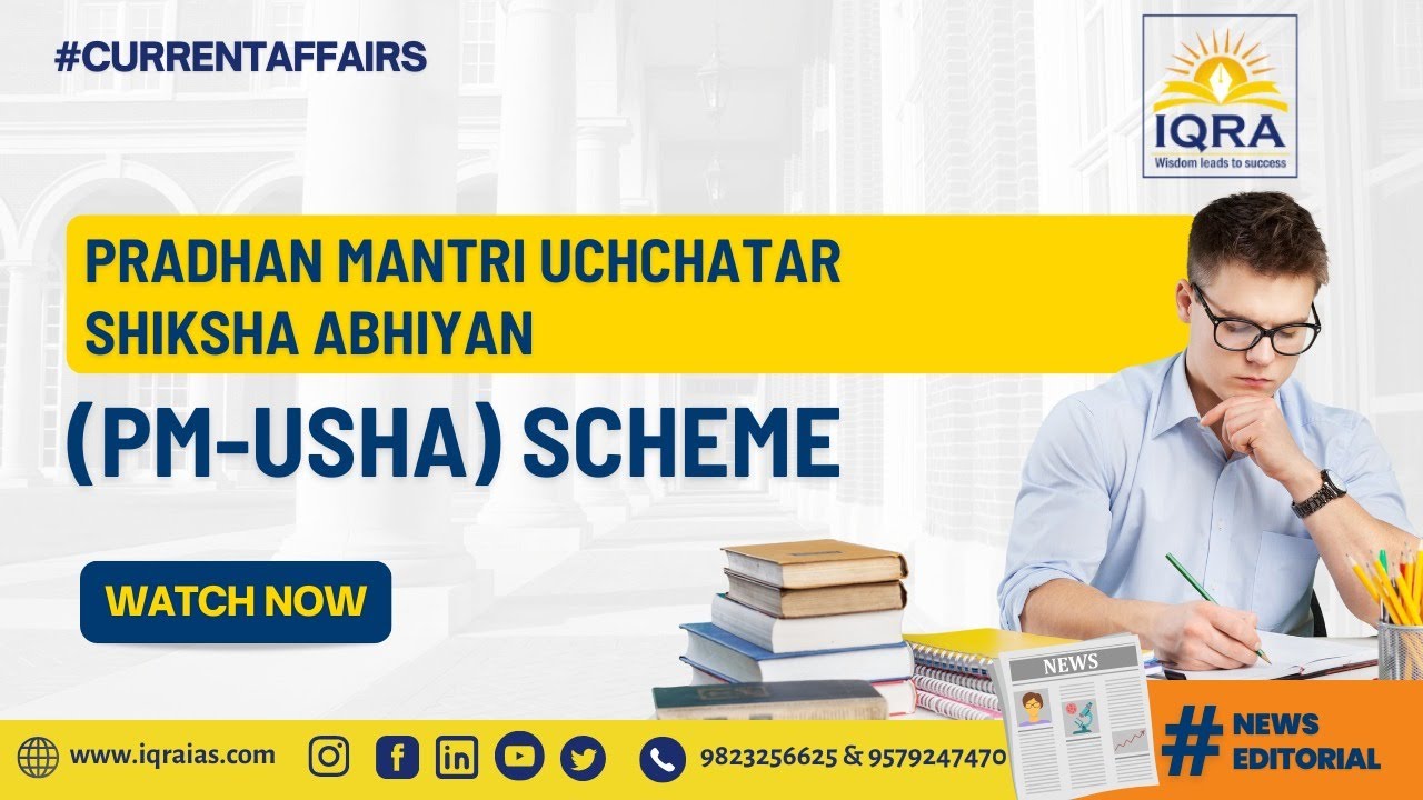 UPSC Editorial on Pradhan Mantri Uchchatar Shiksha Abhiyan (PM-USHA) Scheme #currentaffairs ...