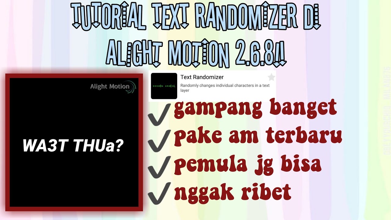 TUTORIAL TEXT RANDOMIZER DI ALIGHT MOTION 2.6.8!! - YouTube