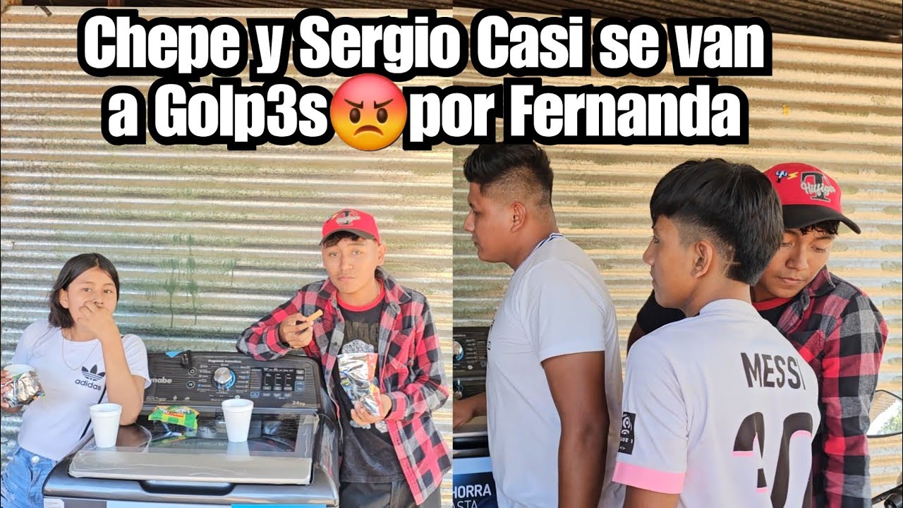 Chepe y Sergio Casi se van a Golp3s Por Fernanda y Dania😡Gran Probl3ma ...