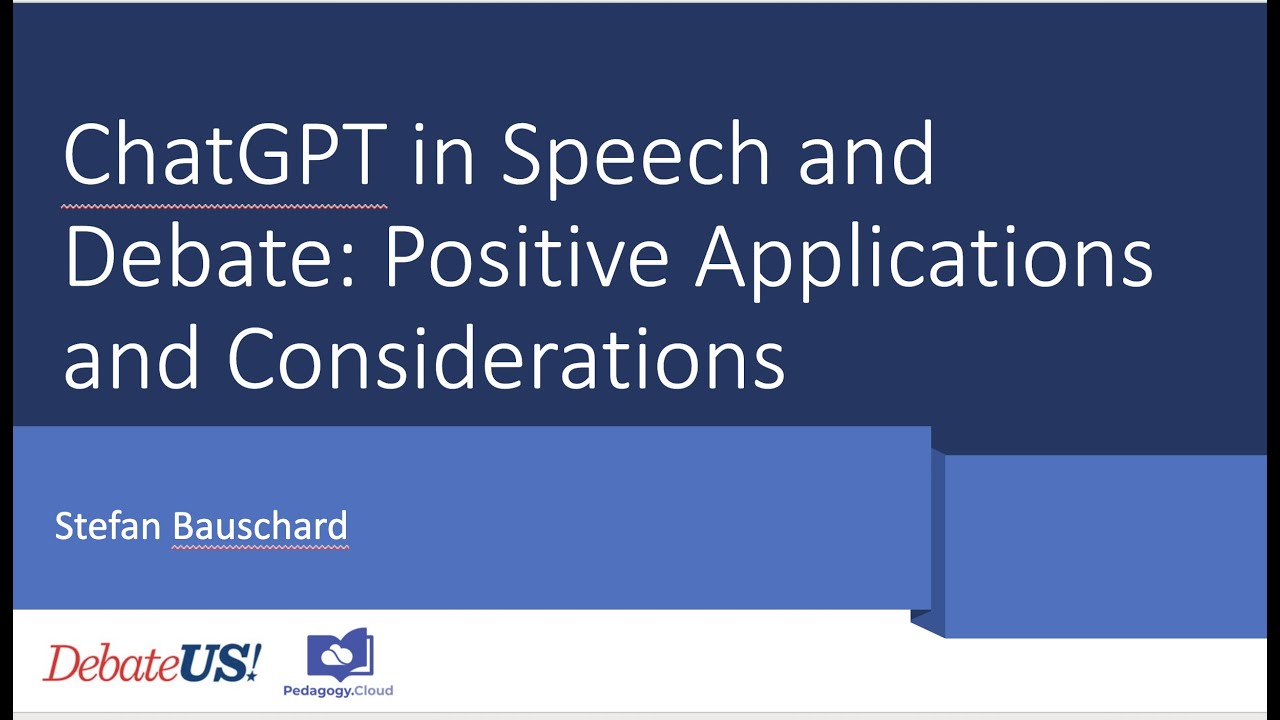 ChatGPT in Speech and Debate: Positive Applications and Considerations ...