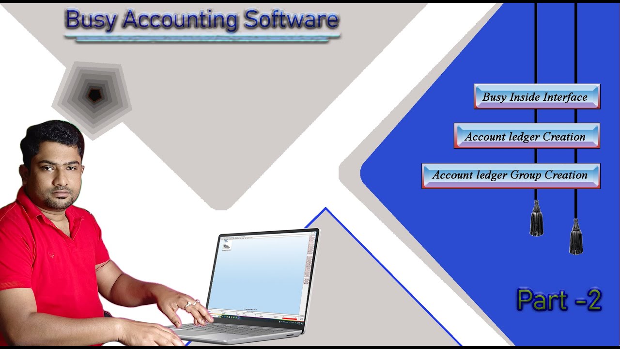 Busy Inside Interface & Accounting Ledger Creation || Part-2 || SSV ...