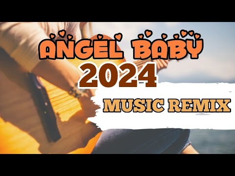 ANGEL BABY MUSIC REMIX 2024 | No CPR MUSIC #remix #reggae #lovesong # ...