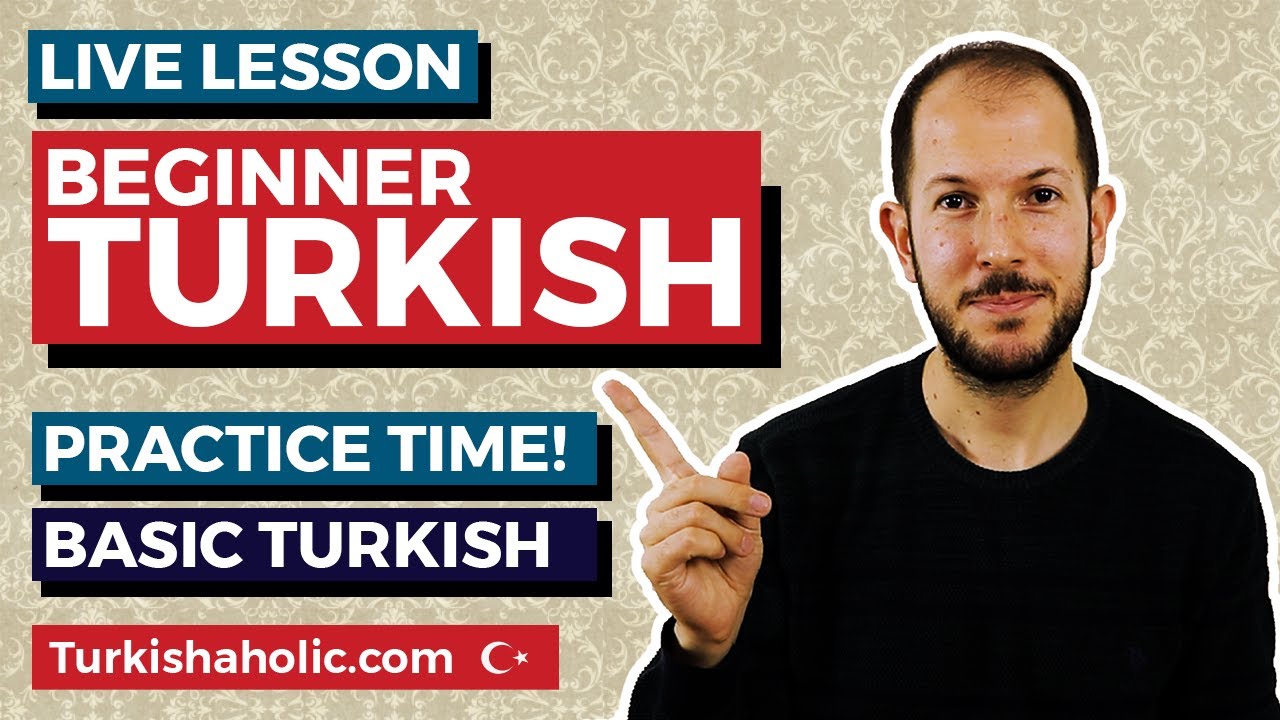 Live Turkish Lessons - Let's Practice Beginner Turkish Sentences - YouTube