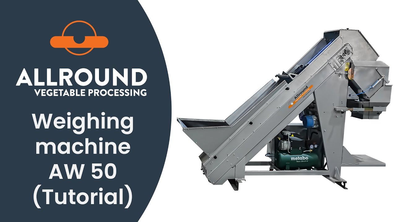 Weighing machine AW 50-02-250 | Tutorial | Allround Vegetable Processing - YouTube