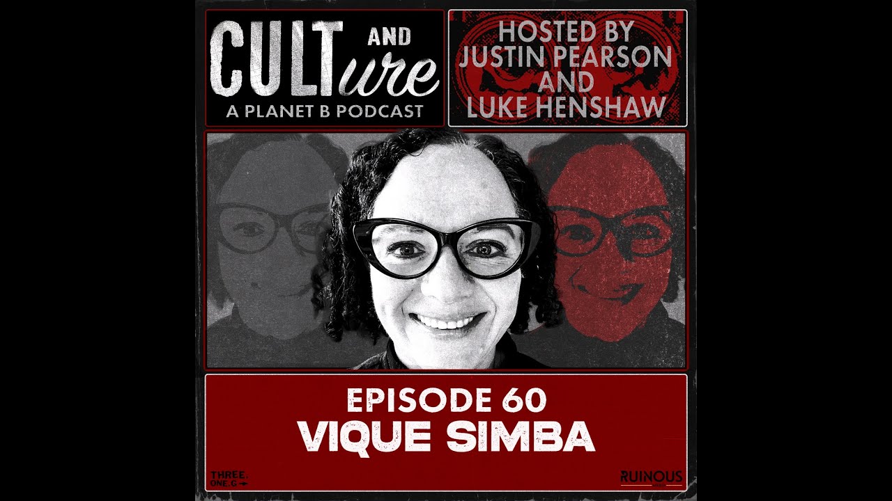 Cult & Culture Podcast Episode 60 feat. Vique Simba - YouTube
