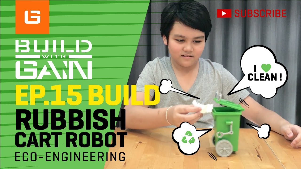 EP.15 Build Rubbish Cart Robot Eco-Engineering - YouTube
