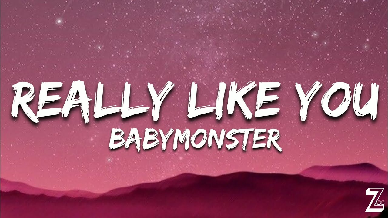 BabyMonster - Really Like You [Lyrics] - YouTube