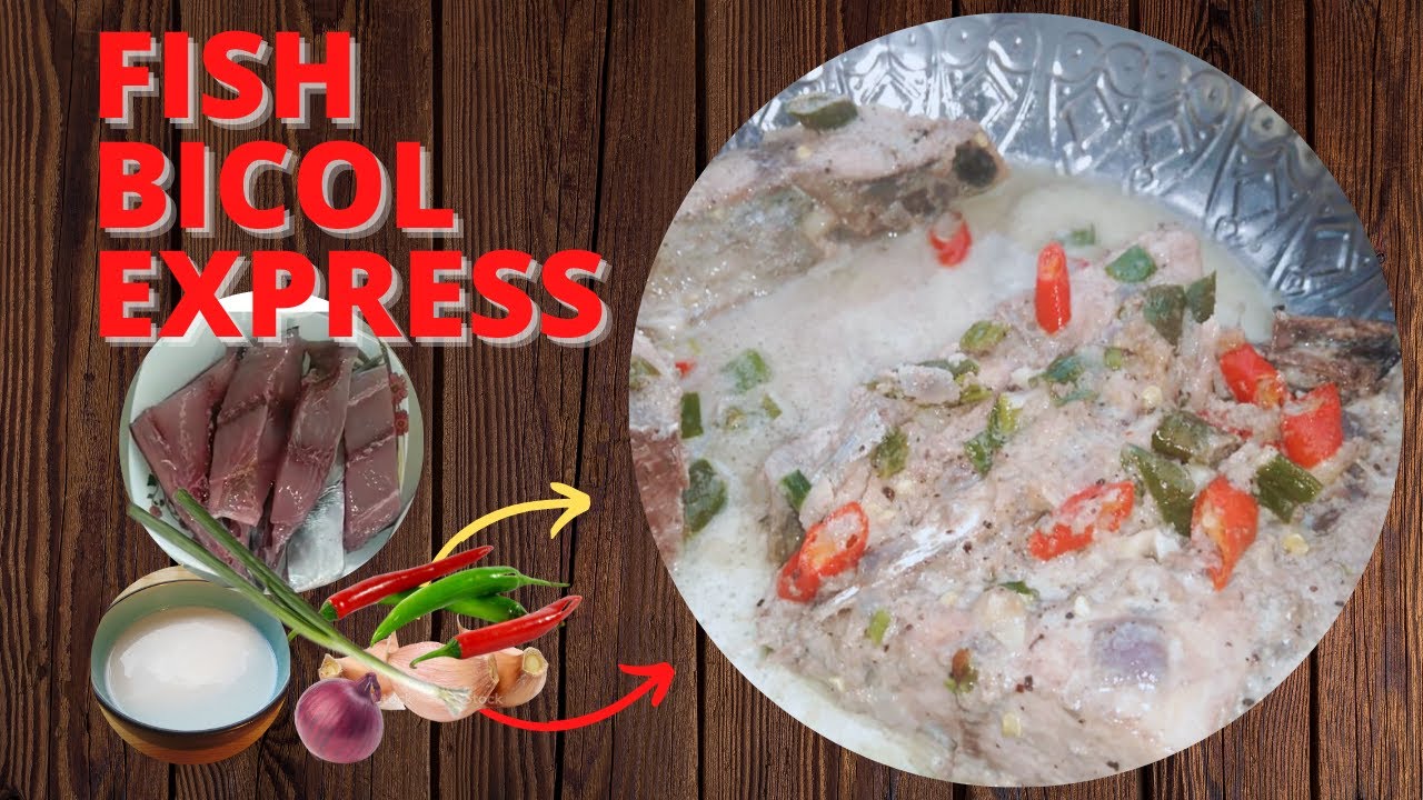 FISH BICOL EXPRESS | |Ganito magluto ng masarap na bicol express ...