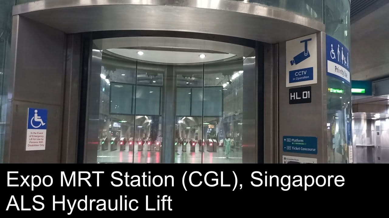 Expo MRT Station (CGL) - ALS Hydraulic Lift - YouTube