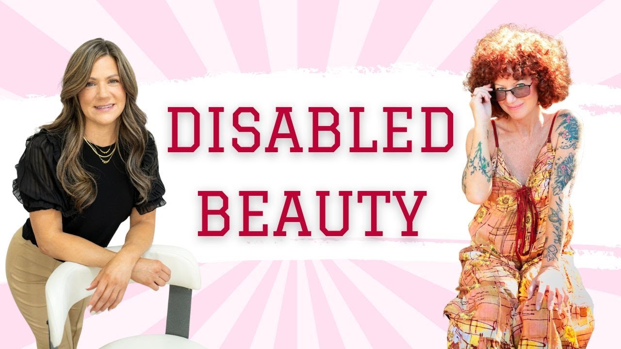Unreasonable Beauty Standards & Disability | Confidence & Body Image # ...