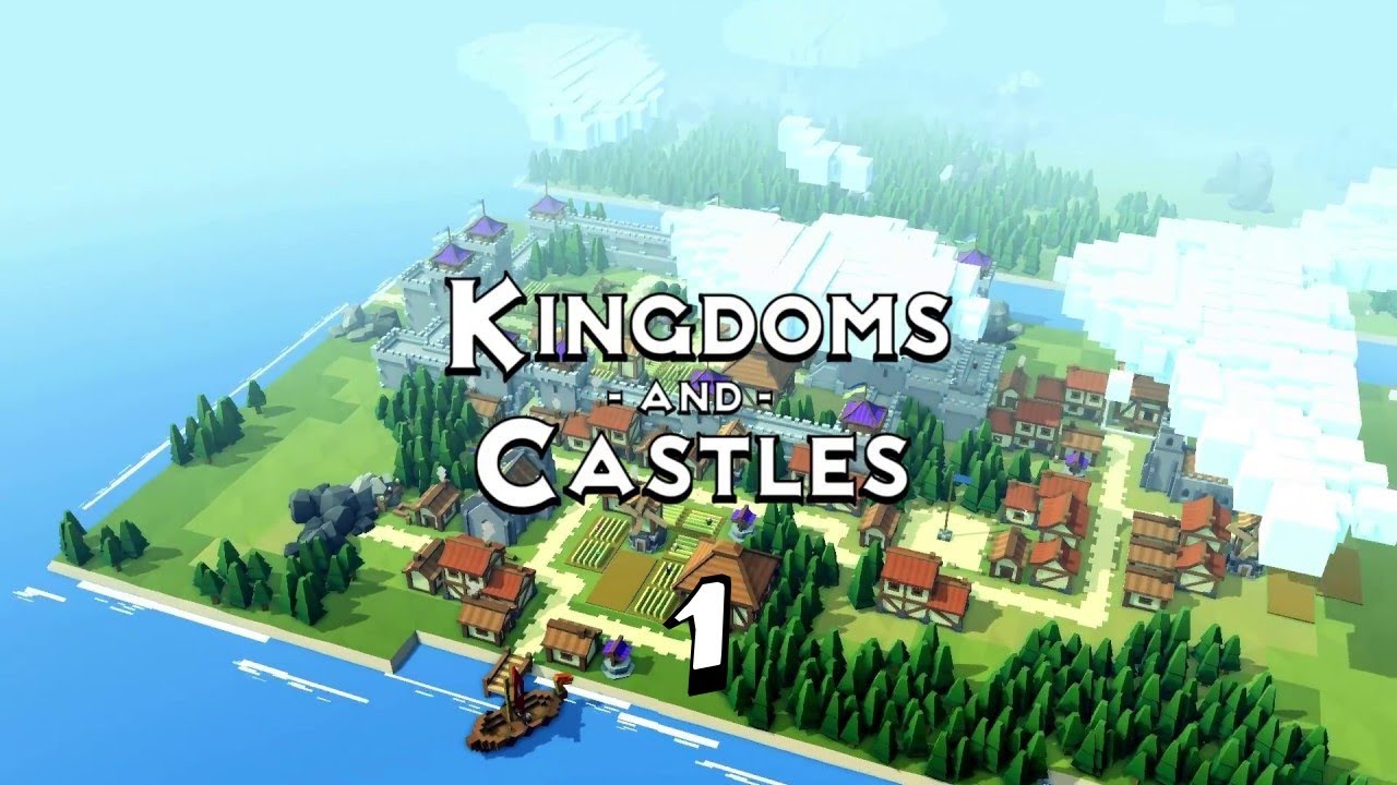 Kingdoms and Castels #1 | The Rise of the new Kingdom - YouTube