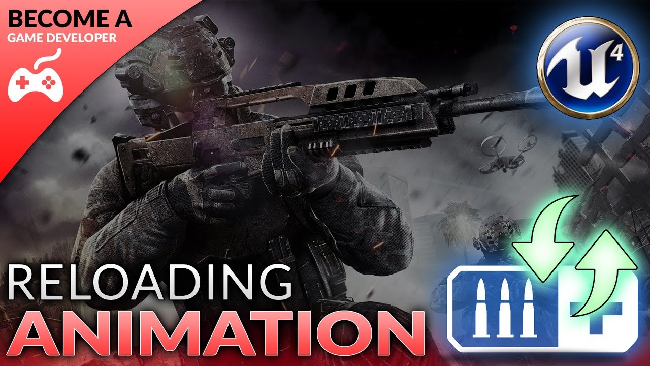 Weapon Reload Animation 19 Creating A First Person Shooter Fps With Unreal Engine 4 Youtube