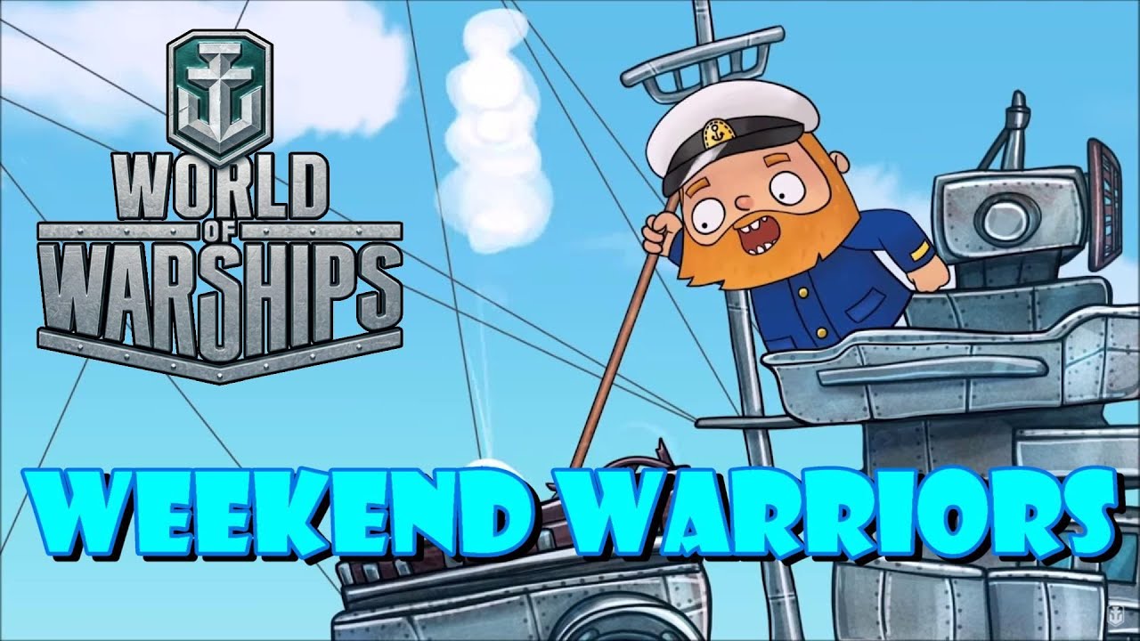 World of Warships - Weekend Warriors - YouTube