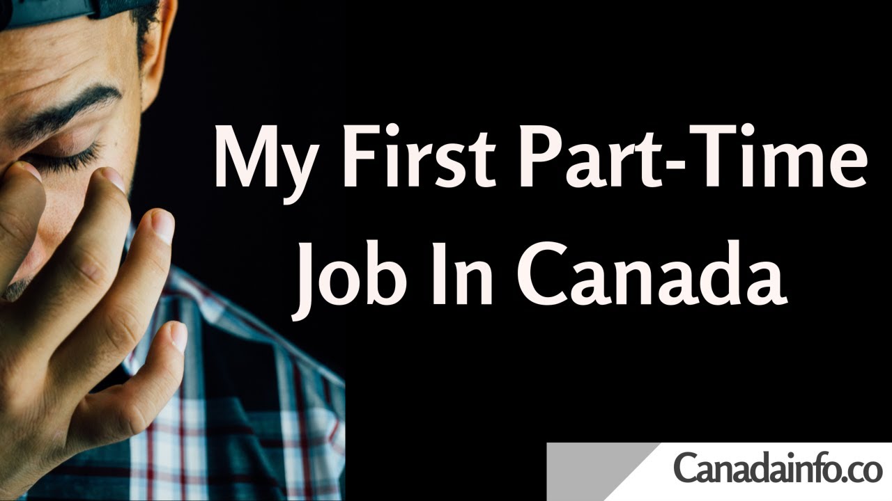 My First Part-Time Job In Canada | How Much Did I Earn? - YouTube