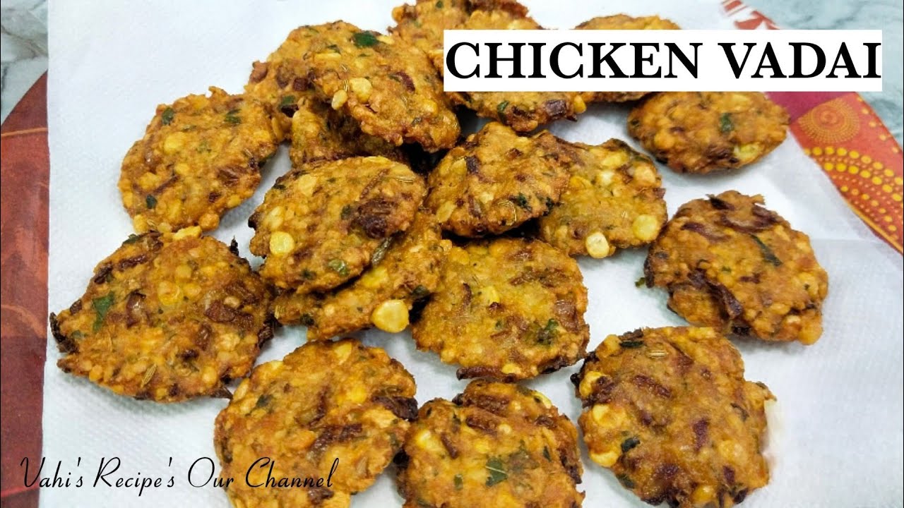 CHICKEN VADAI RECIPE IN TAMIL | Vahi's Recipe's Our Channel ️ | - YouTube