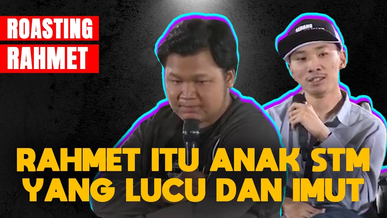 ROASTING RAHMET ABABIL versi Dani Aditya: Anak STM Lucu dan Imut - YouTube