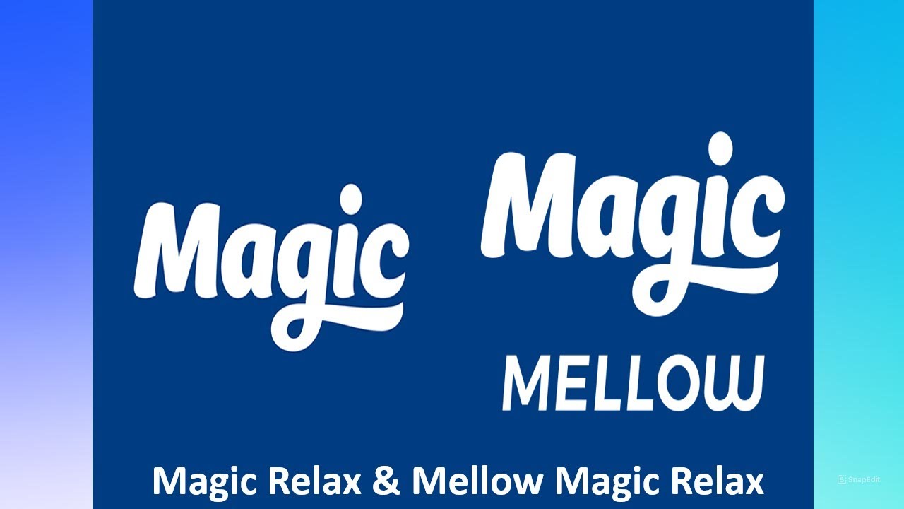 Magic Relax & Mellow Magic Relax MR & MM - YouTube