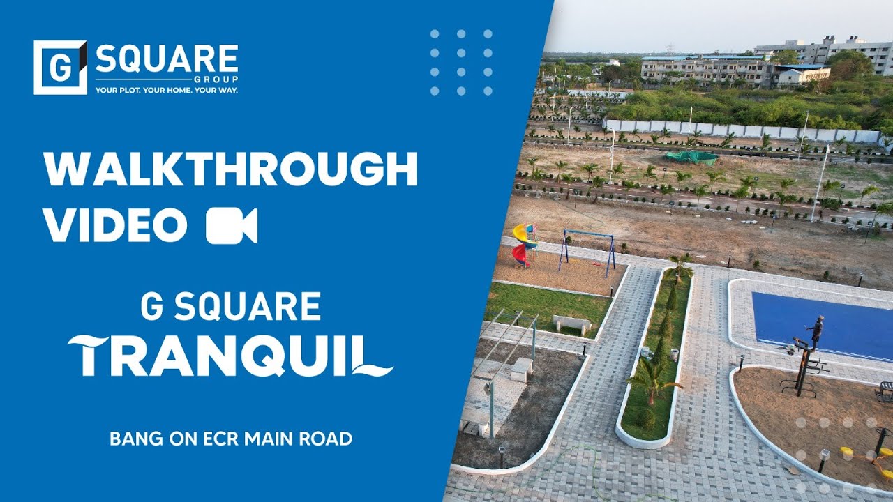 G Square Tranquil | Plots for sale at Uthandi, ECR - Chennai | Walk ...
