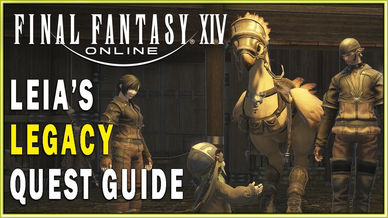 FINAL FANTASY XIV - Leia's Legacy Quest Guide | FFXIV Main Scenario ...