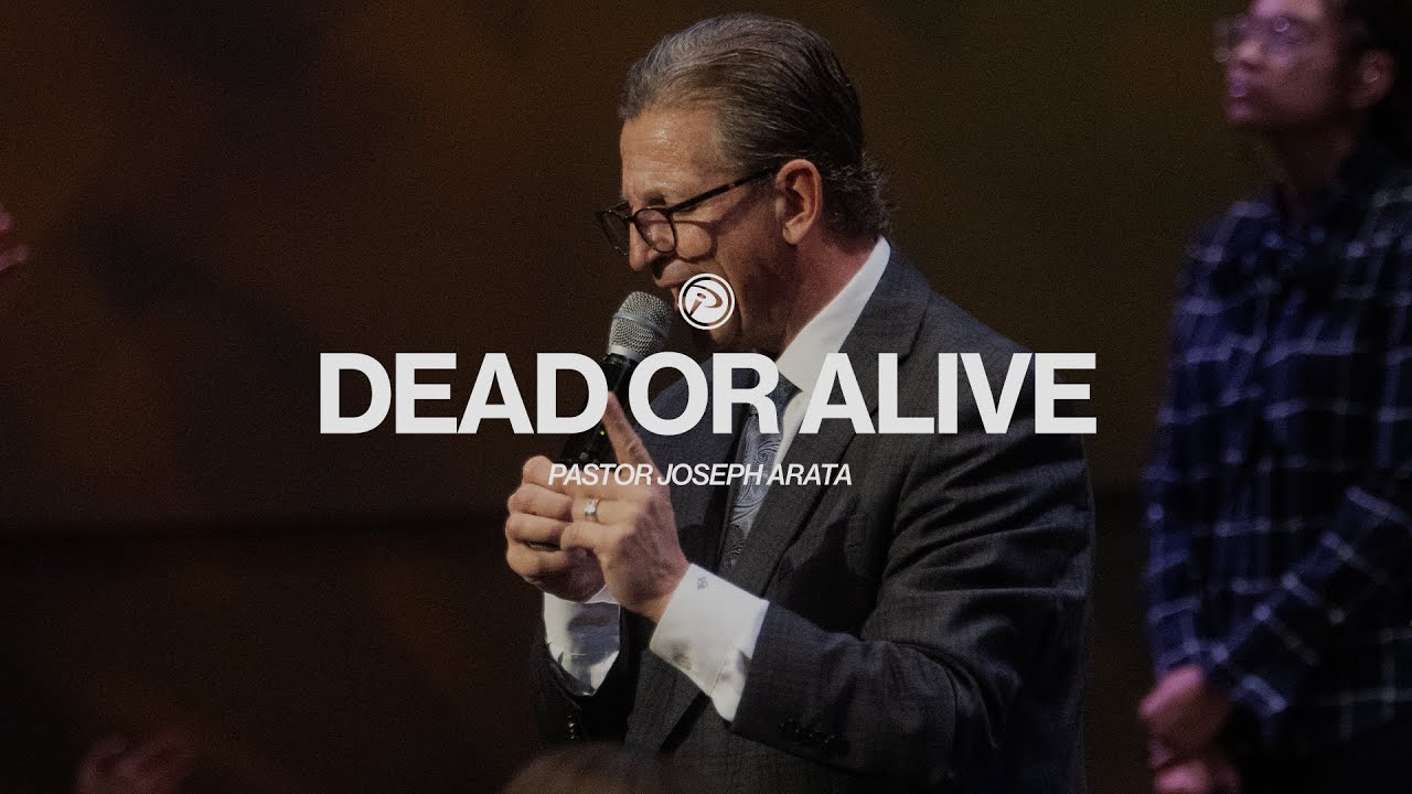 11.24.2024 | SUN 11:30 AM | Pastor Joseph Arata | Dead or Alive - YouTube
